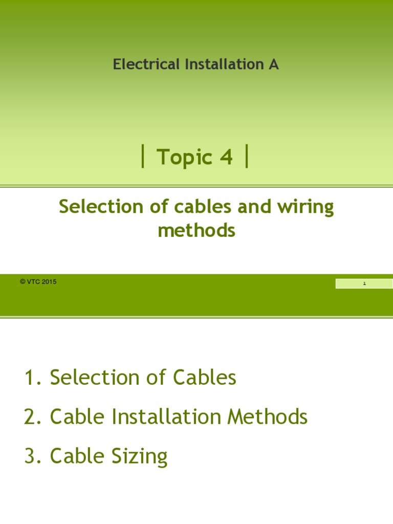 Topic 4 Cable Size and Wiring Method | PDF | Electrical Wiring ...