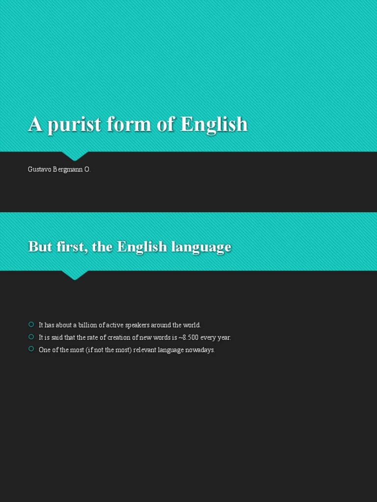 A Purist Form of English: Gustavo Bergmann O | PDF | Language Arts ...