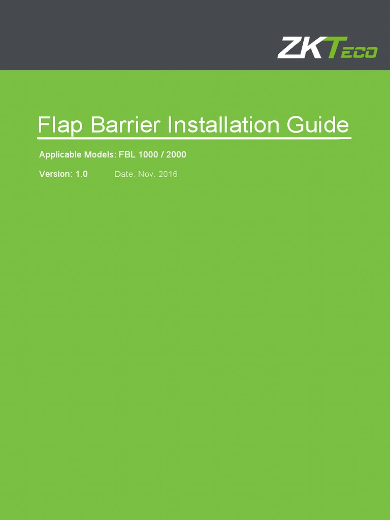 Flap Barrier Installation Guide: Applicable Models: FBL 1000 / 2000 ...