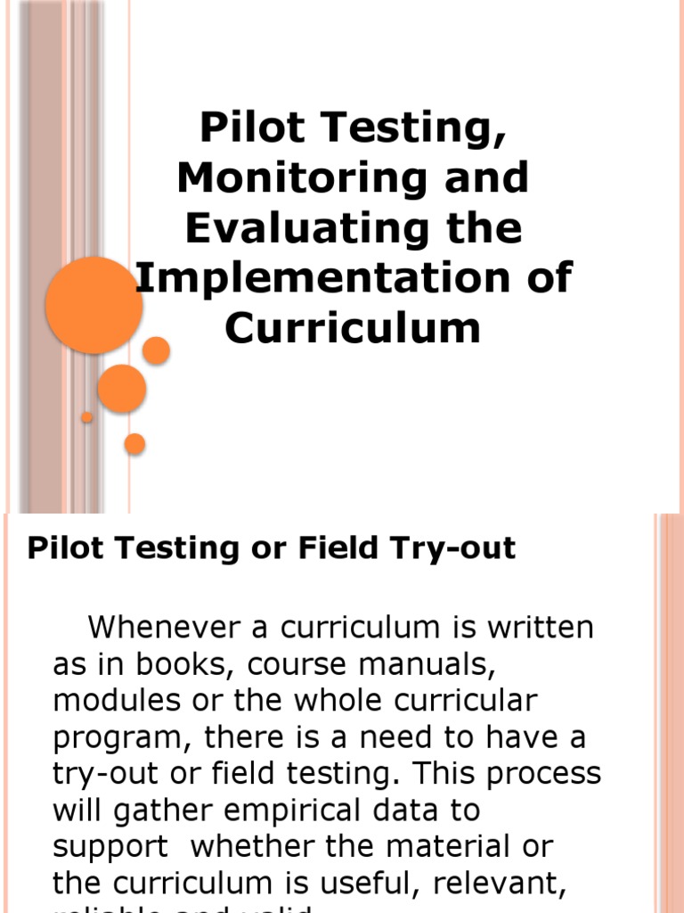 Pilot Testing, Monitoring and Evaluating The Implementation of ...