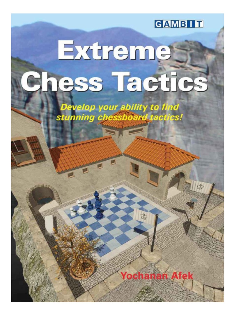 Extreme Chess Tactics | PDF | Chess | Competitive Games