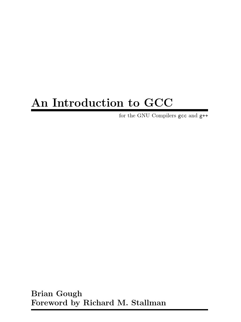 An Introduction To GCC | PDF | C (Programming Language) | Free Software An Introduction To GCC | PDF | C (Programming Language) | Free Software