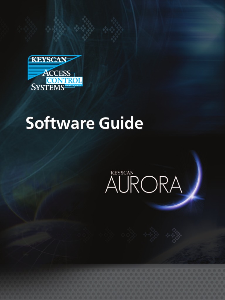 KEYSCAN Aurora Software Guide | PDF
