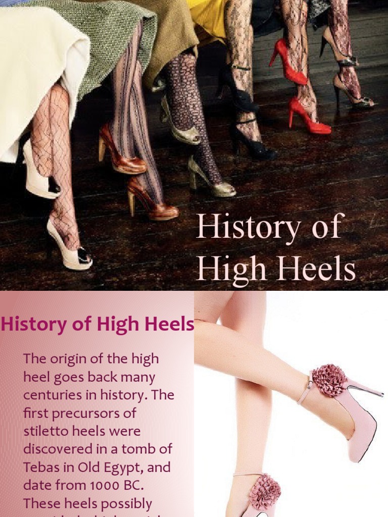 Evolution of High Heels Through History | PDF | Shoe | Fashion