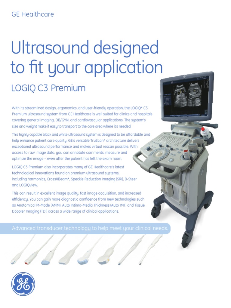 Ultrasound Designed To Fit Your Application: Logiq C3 Premium | PDF ...