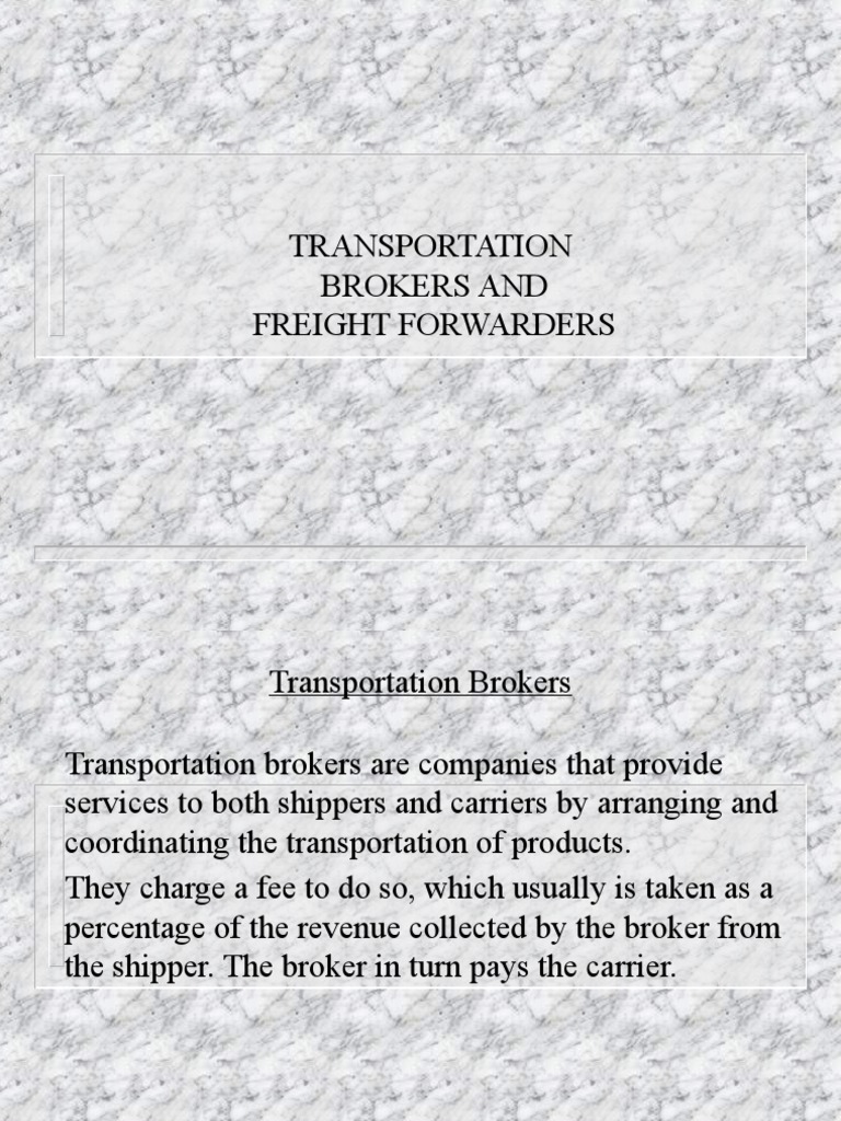 Transportation Brokers and Freight Forwarders Explained | PDF | Cargo ...