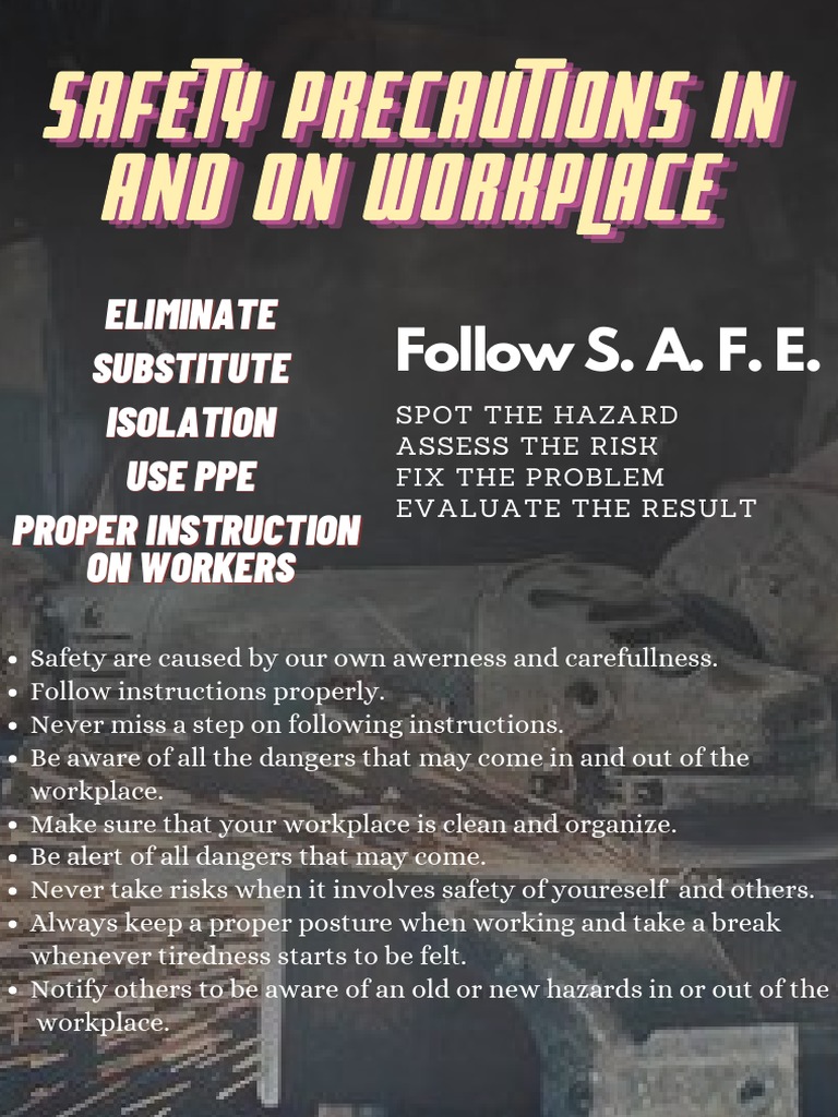 Safety Precautions in Safety Precautions in and On Workplace and On ...