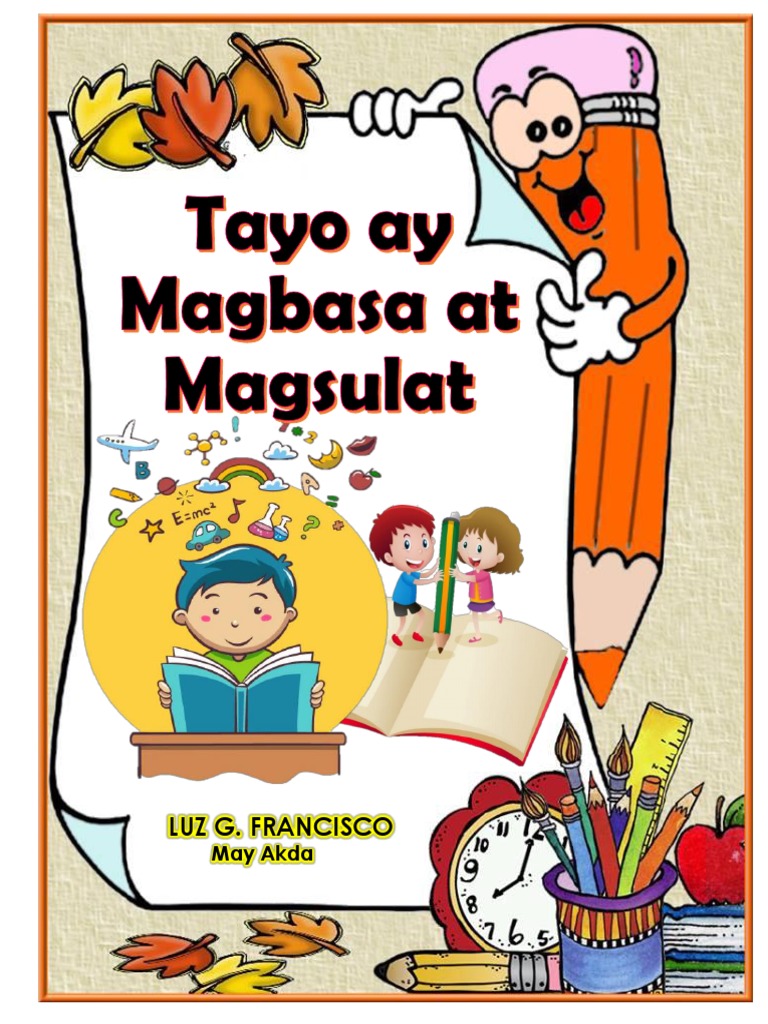 Tayo Ay Magbasa at Magsulat (LUZ FRANCISCO) | PDF