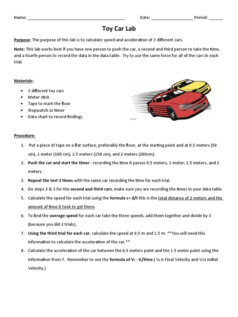 Toy Car Lab: Purpose: The Purpose of This Lab Is To Calculate Speed and ...