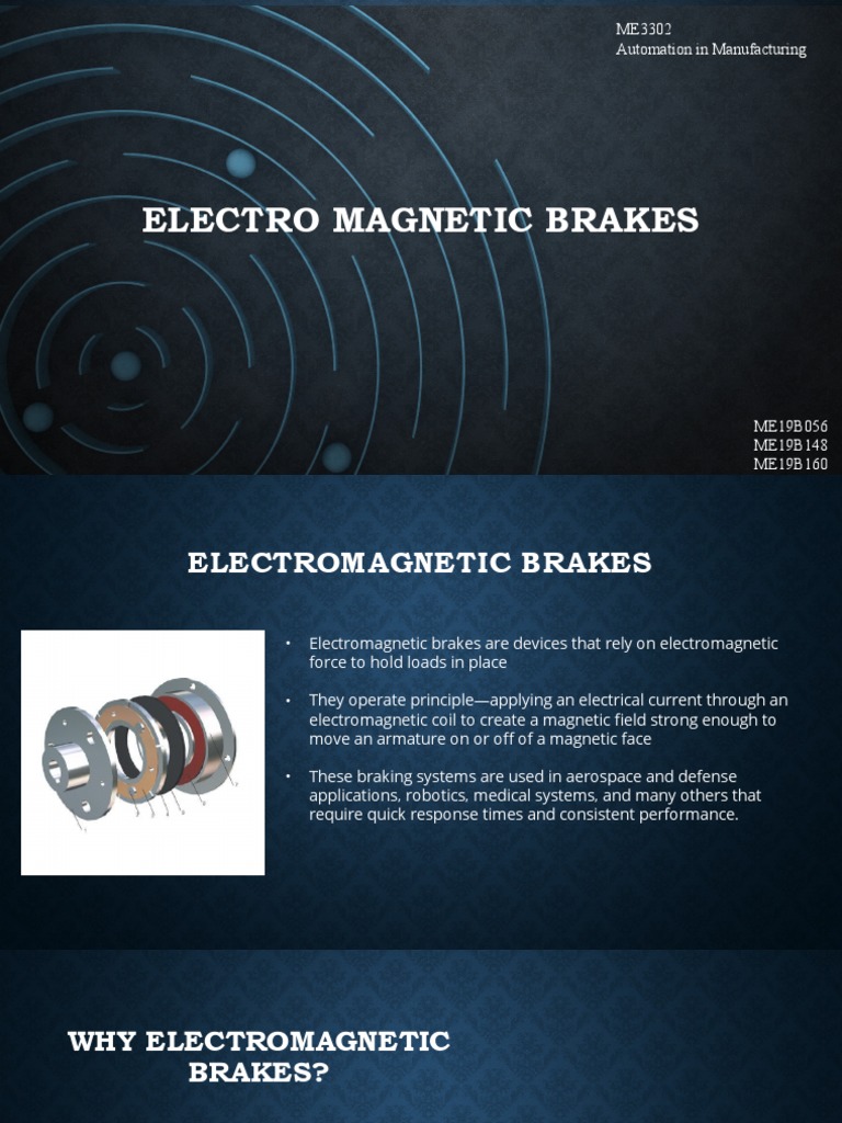 Electromagnetic Brakes: An Analysis of Their Operation, Applications ...