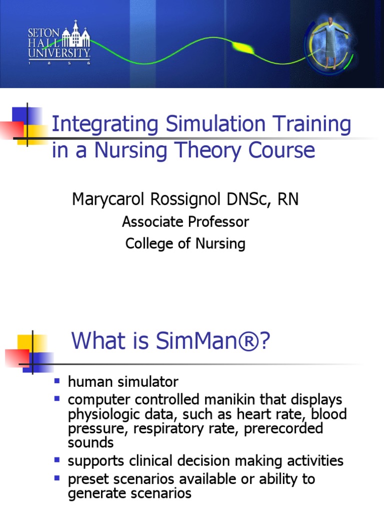 Integrating Simulation Training in A Nursing Theory Course: Marycarol ...