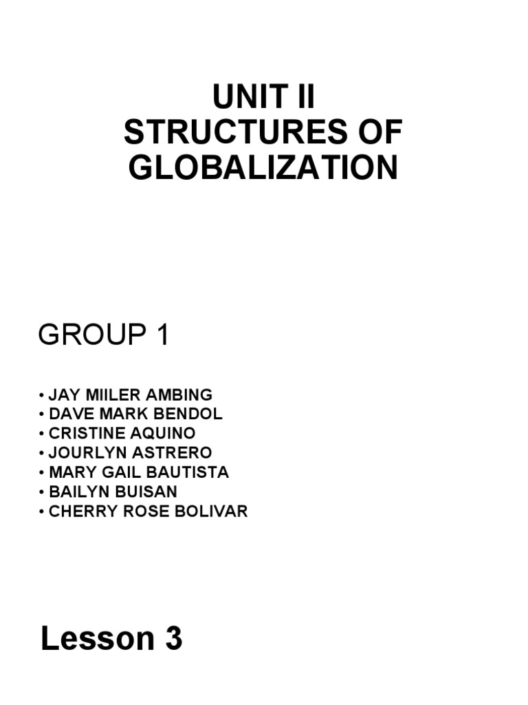 UNIT 2 Structure of Globalization - Module Contemporary World | PDF ...