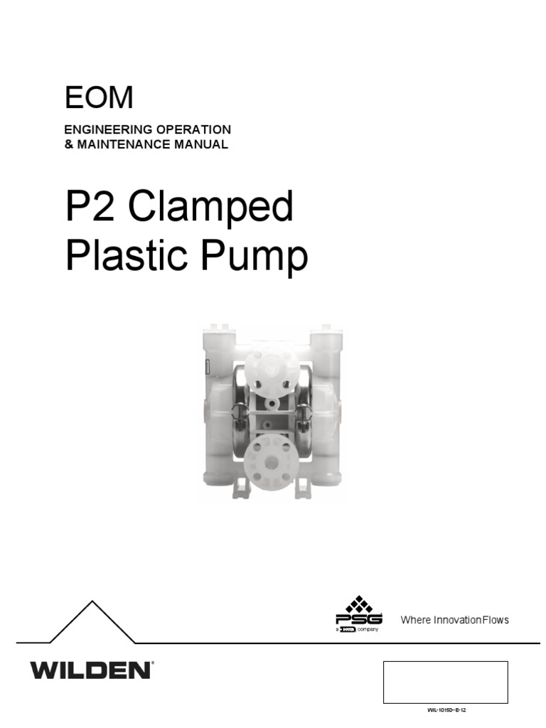 P2 Clamped Plastic Pump: Engineering Operation & Maintenance Manual | PDF