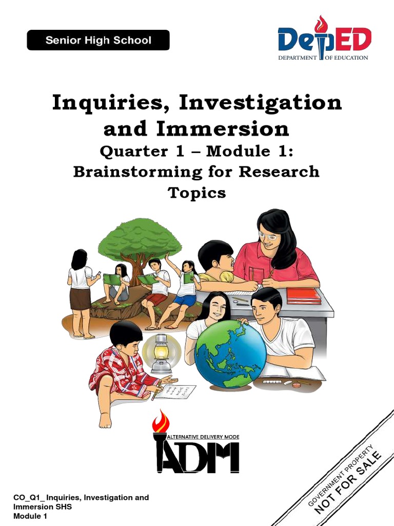 Inquiries, Investigation and Immersion: Quarter 1 - Module 1: Brainstorming For Research Topics ...