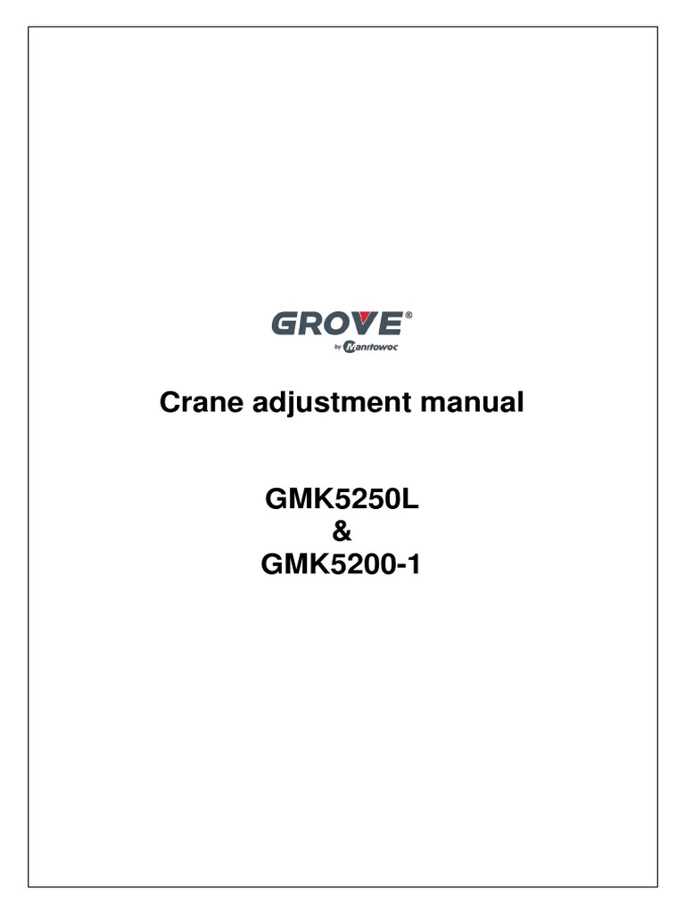 GMK5250L & GMK5200-1 Adjustment Manual | PDF | Crane (Machine) | Pump