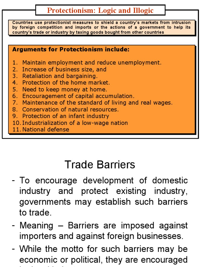 Protectionism: Logic and Illogic: Arguments For Protectionism Include ...