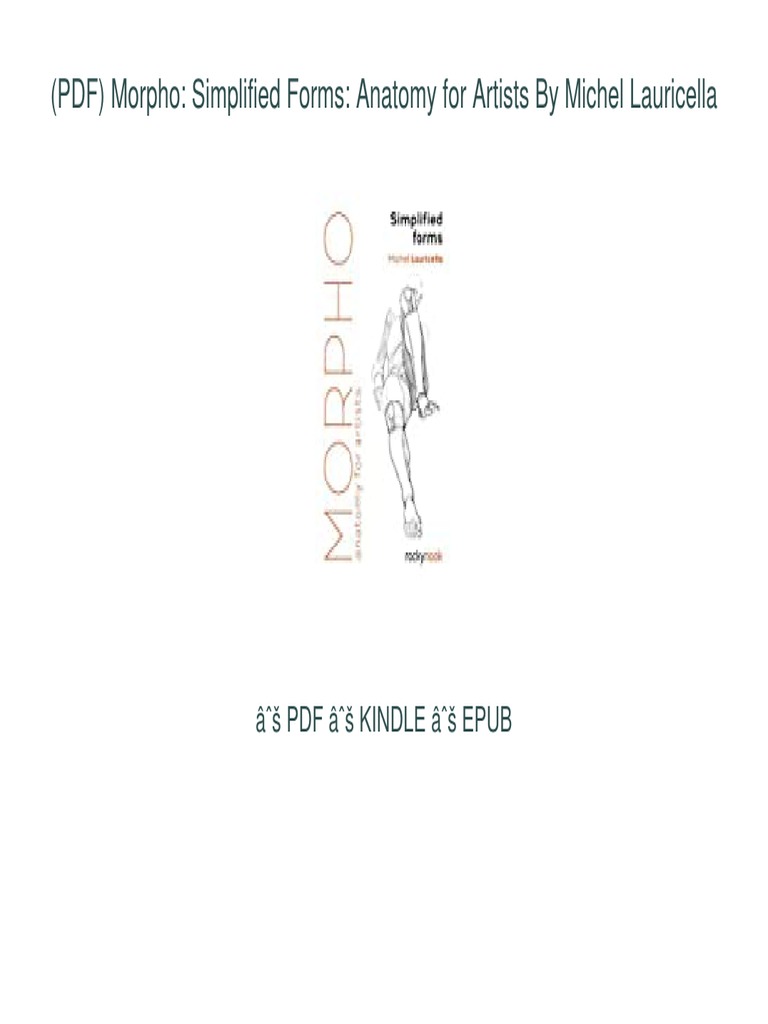 Morpho Simplified Forms Anatomy For Artists | PDF