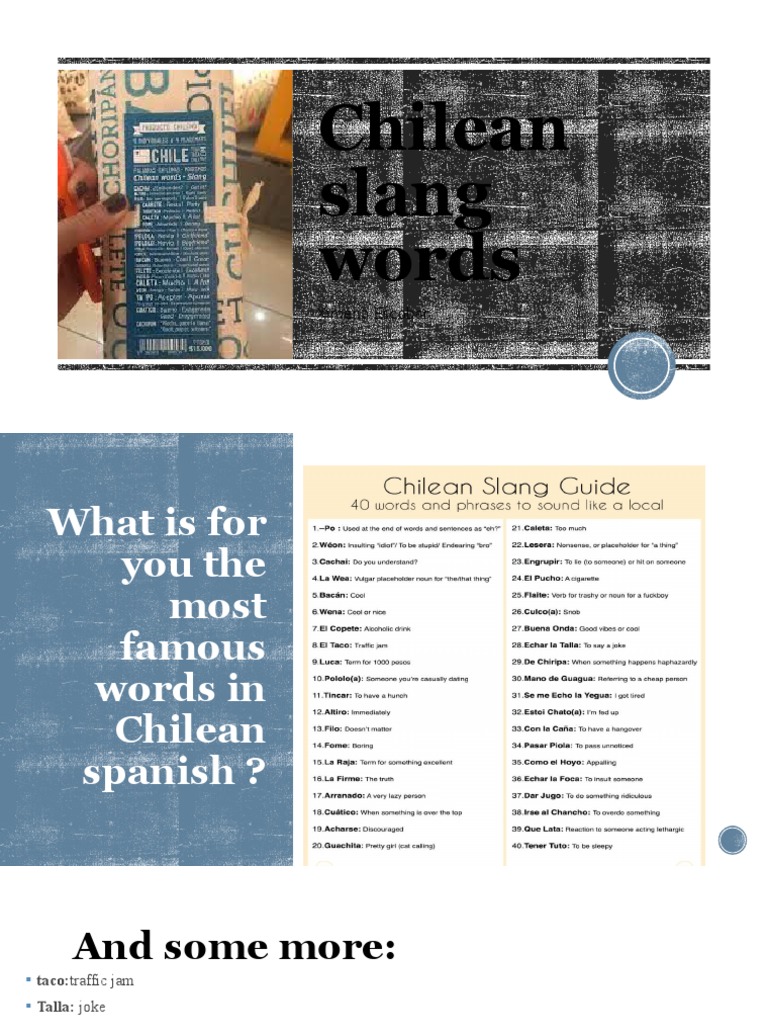 A Guide to Common Chilean Slang Words and Phrases for Communicating in ...