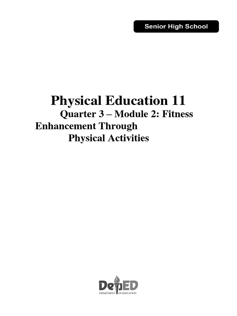 Physical Education 11: Quarter 3 - Module 2: Fitness Enhancement ...