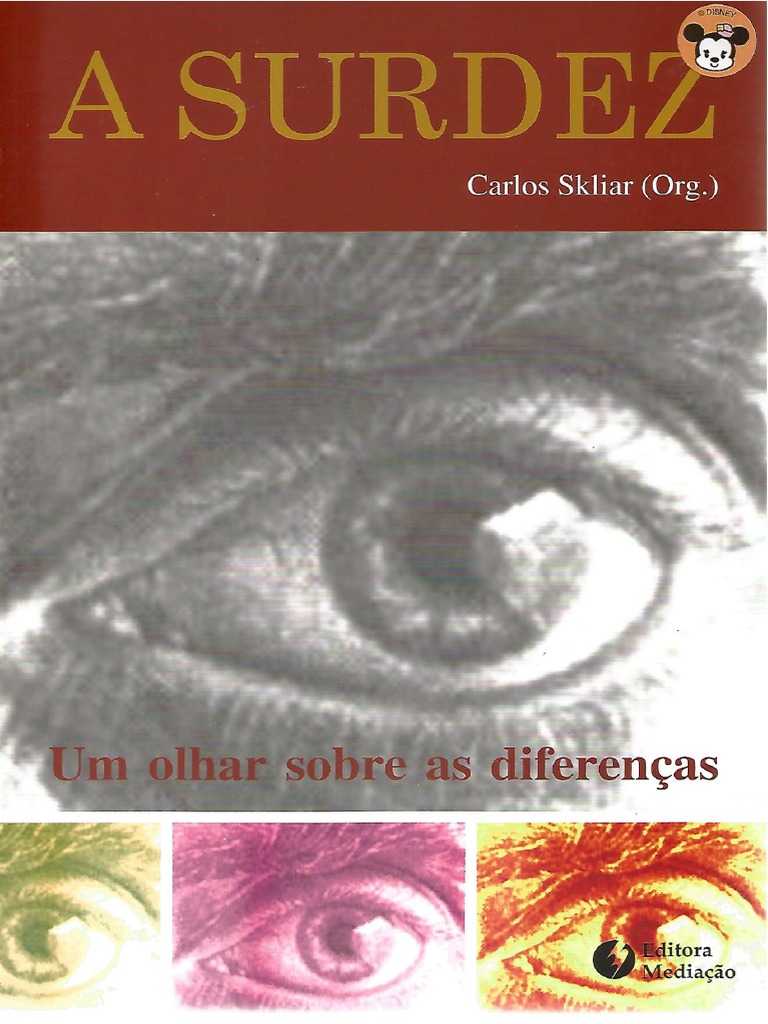 PERLIN, G. T. T. Identidades Surdas. in Skliar, C. (Org.) - A Surdez Um Olhar Sobre As ...