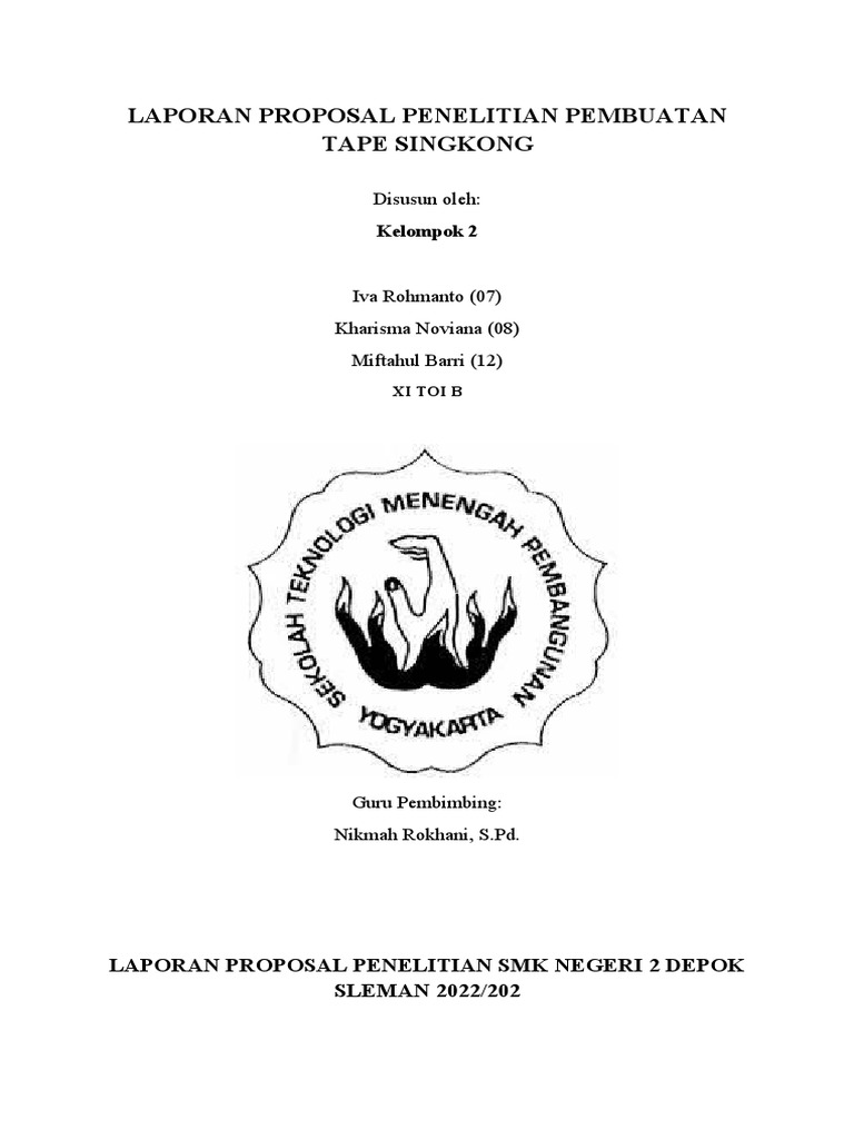 LAPORAN PROPOSAL PENELITIAN PEMBUATAN TAPE SINGKONG Kelompok 2 | PDF