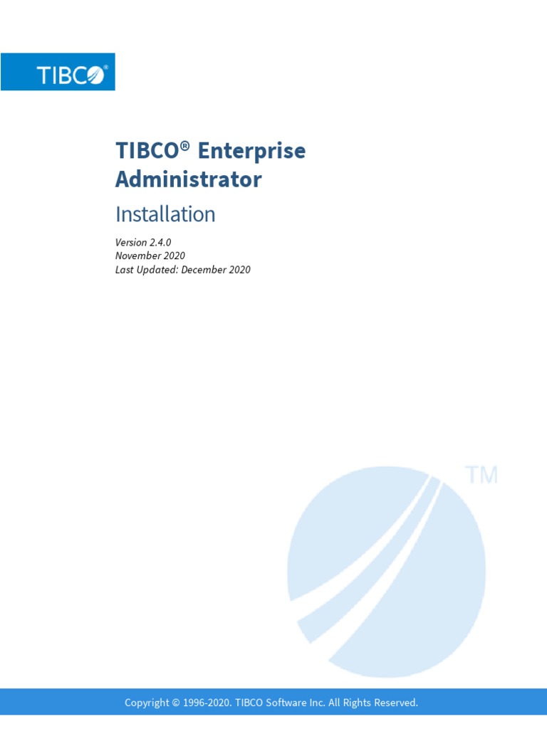 TIBCO® Enterprise Administrator: Installation | PDF | Transport Layer Security | Installation ...
