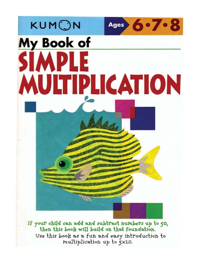 Kumon Simple Multiplication Workbook | PDF | Multiplication | Logical ...