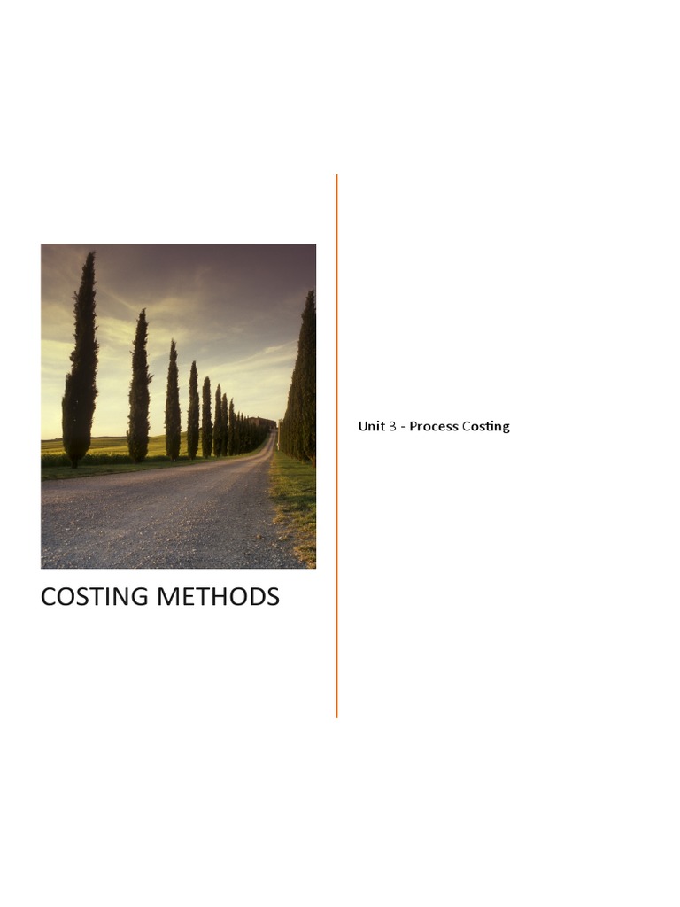 Unit 3 - Process Costing Questions - 2021 | PDF | Output (Economics) | Cost