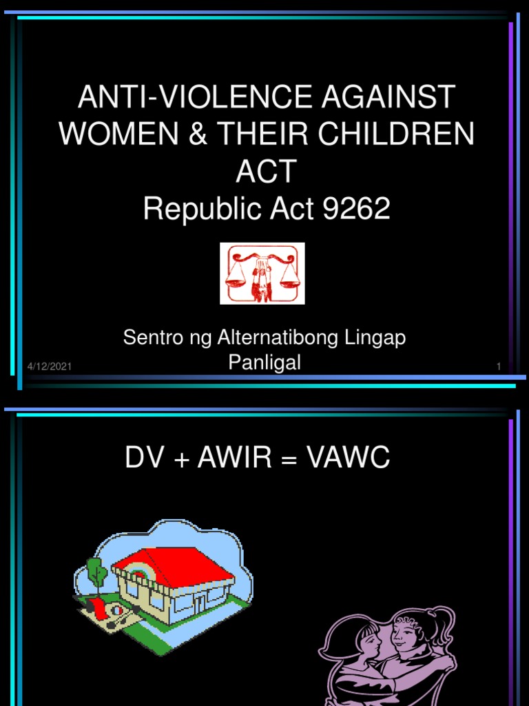 Republic Act 9262: VAWC Overview | PDF | Restraining Order | Ethical ...