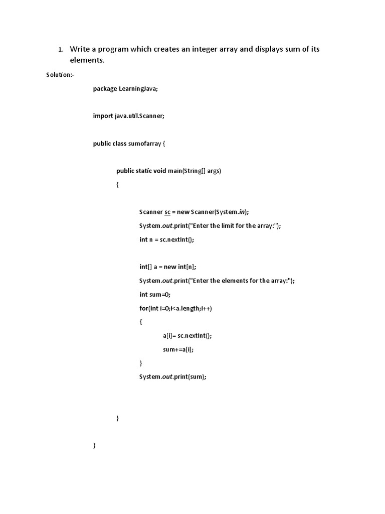Write A Program Which Creates An Integer Array And Displays Sum Of Its