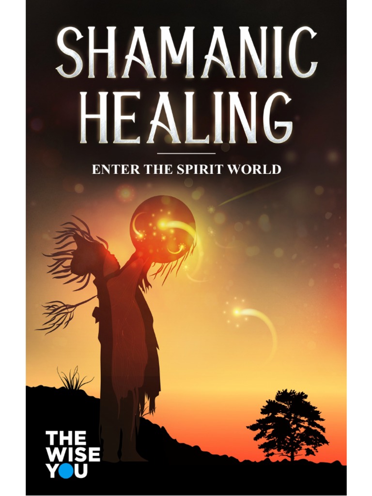 Shamanic Healing | PDF | Shamanism | Chakra