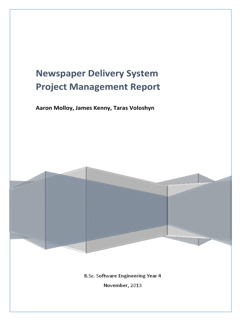 Newspaper Delivery System Project Management Report: Aaron Molloy ...