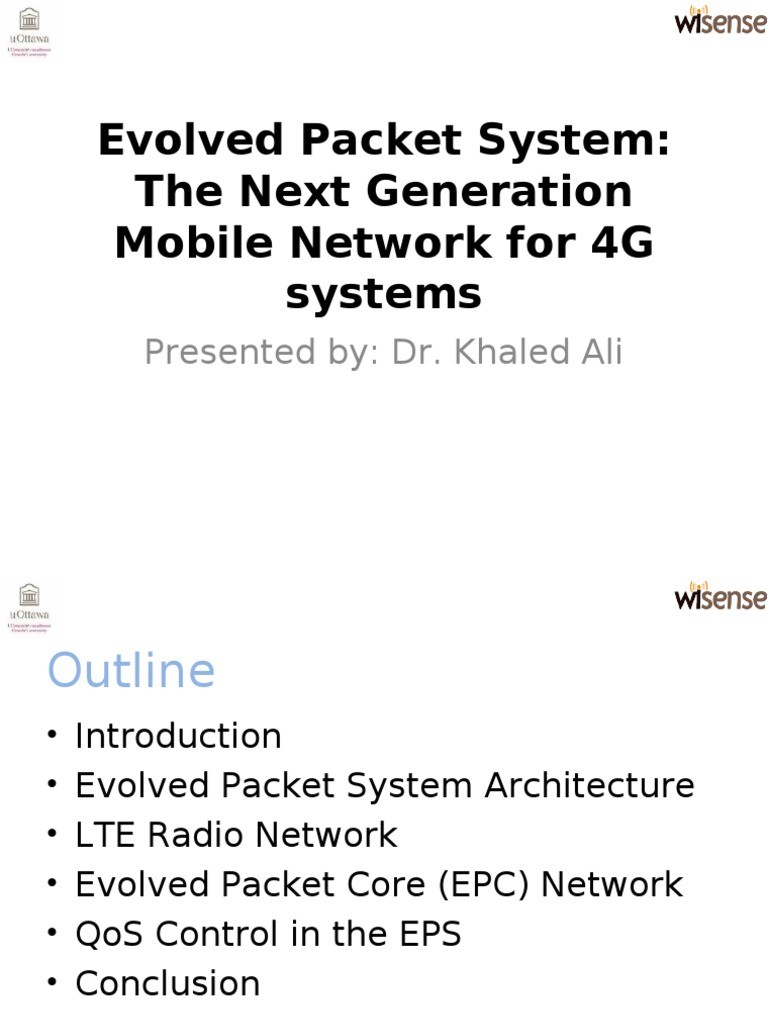 Evolved Packet System: The Next Generation Mobile Network For 4G ...
