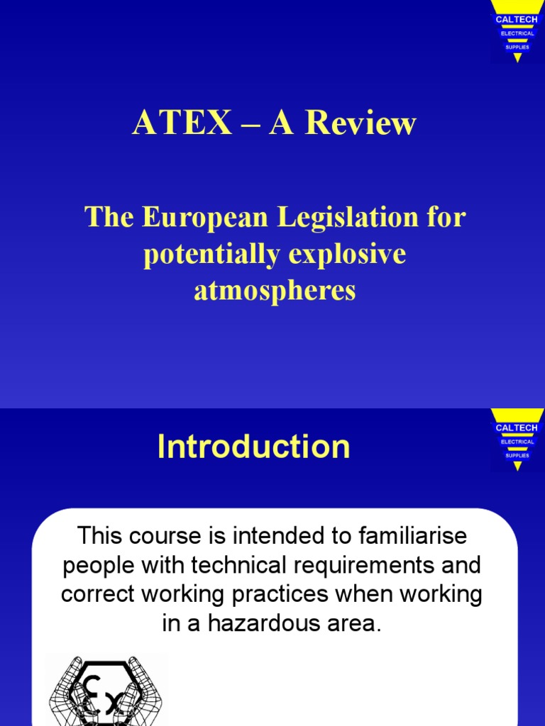 ATEX - A Review: The European Legislation For Potentially Explosive ...