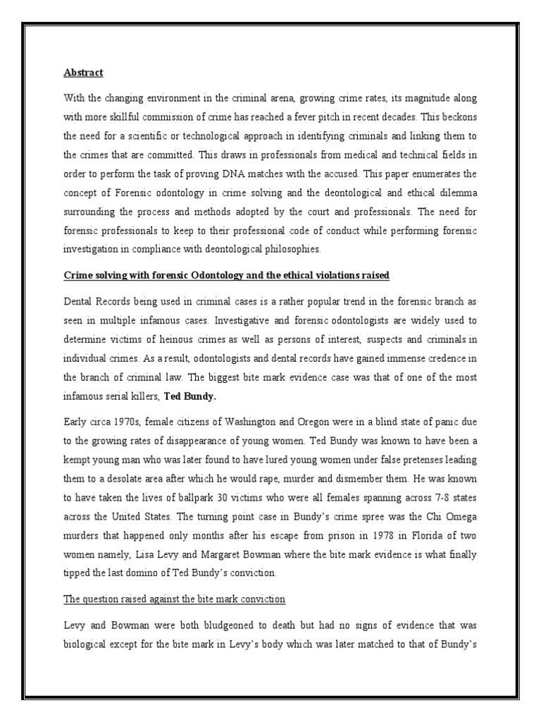 Crime Solving With Forensic Odontology and The Possible Ethical ...