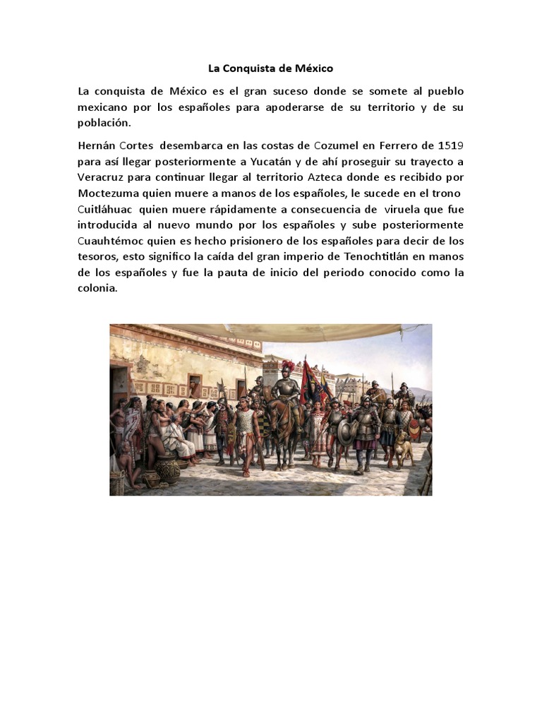 La Conquista de México: Un Resumen Histórico | PDF