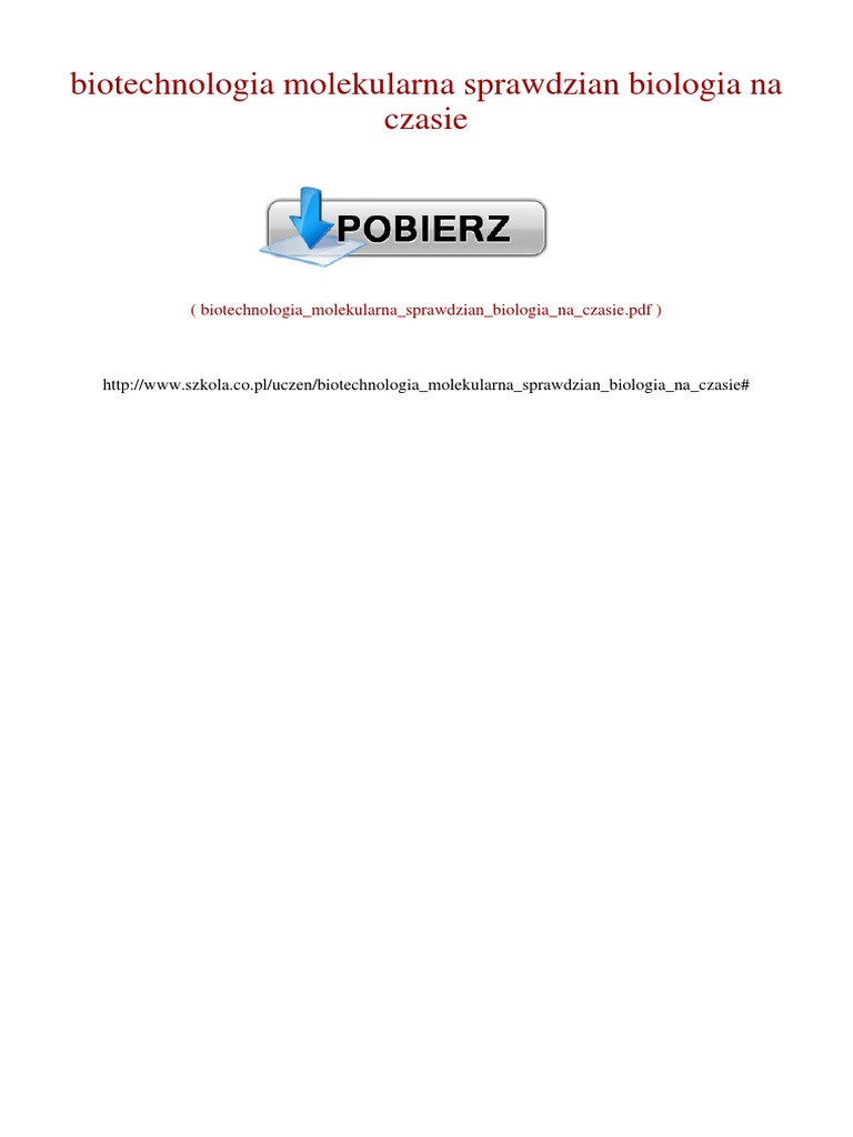 Biotechnologia Molekularna Sprawdzian Biologia Na Czasie | PDF