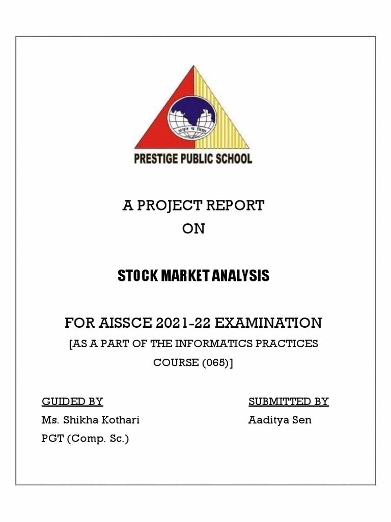 A Project Report ON Stock Market Analysis For Aissce 2021-22 ...