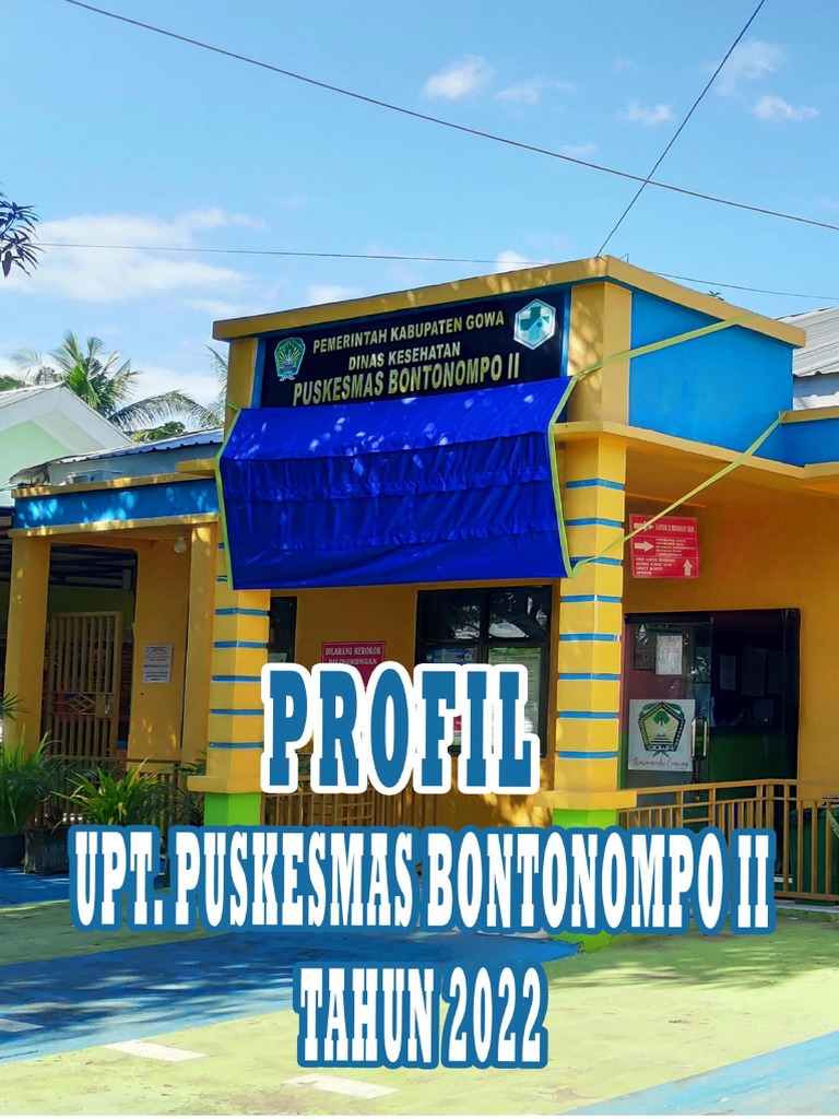 Profil Upt. Puskesmas Bontonompo Ii Tahun 2022 | PDF
