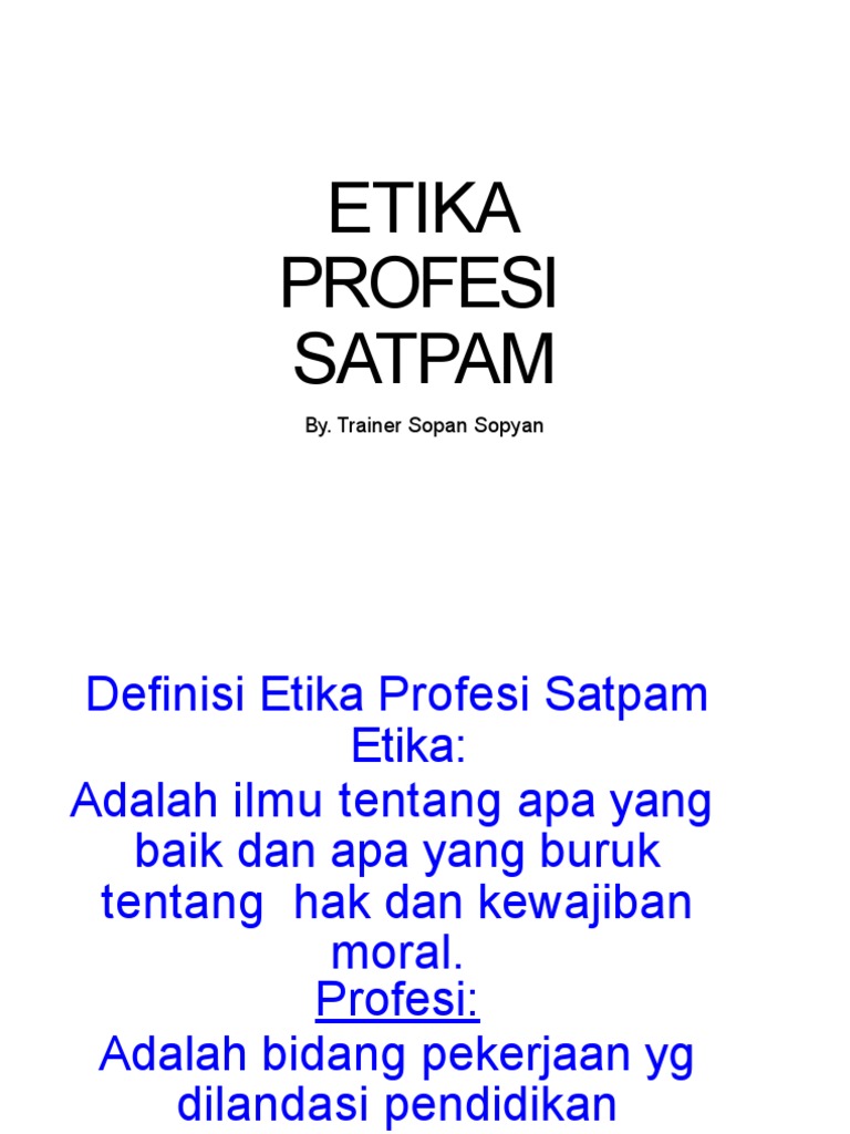 Etika Profesi dan Kode Satpam 2023 | PDF