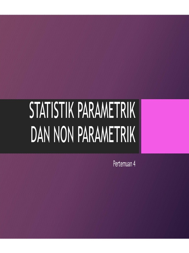 Statistik Parametrik vs Nonparametrik | PDF