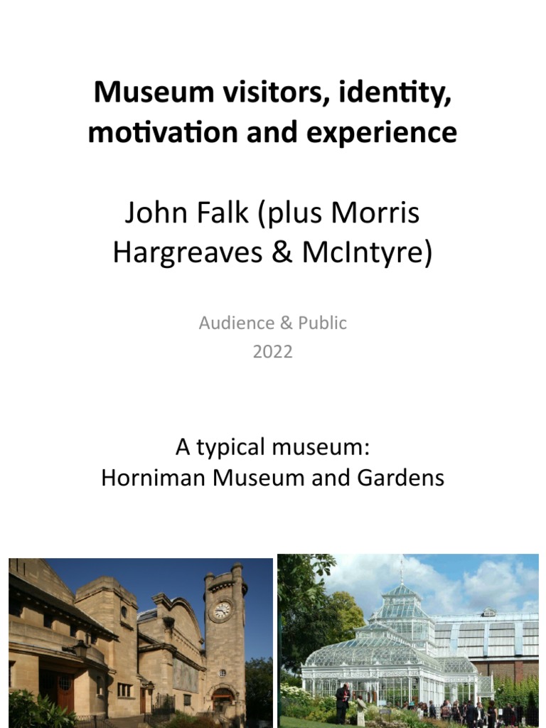 Falk, Identity and The Museum Visitor Experience - 1 Feb 2022 | PDF ...