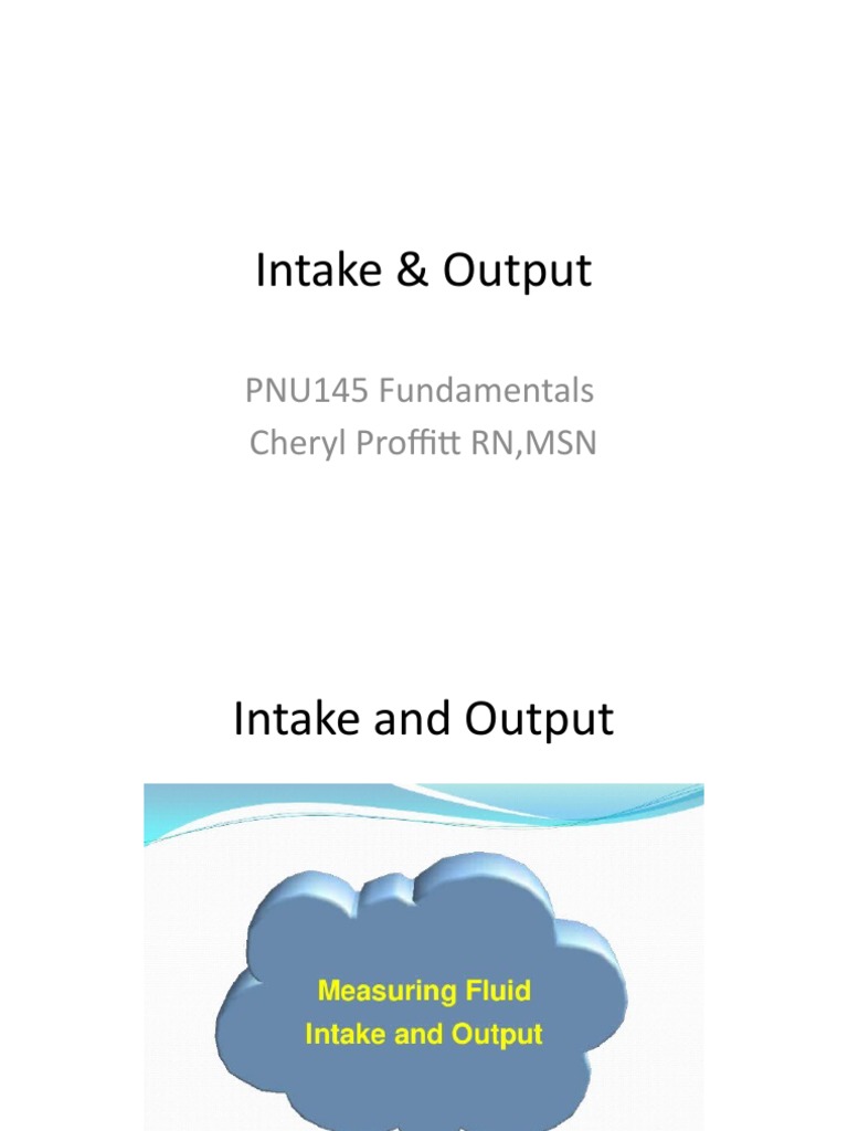 Intake & Output | PDF | Intensive Care Unit | Litre