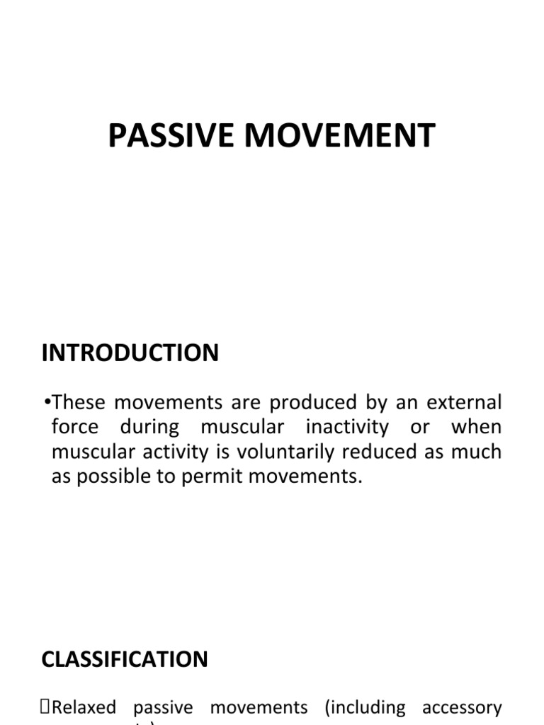 Passive Movements | PDF | Skeletal Muscle | Flexibility (Anatomy)