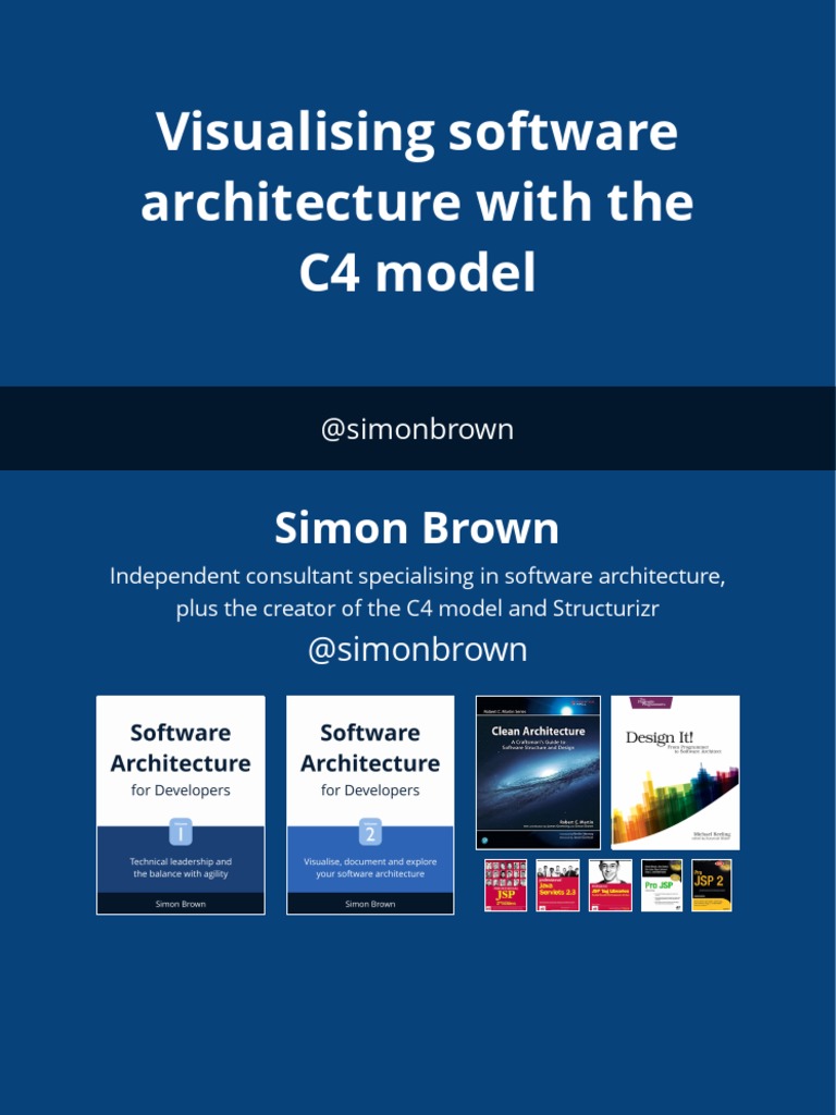 Aotb2019 Visualising Software Architecture With The c4 Model | PDF