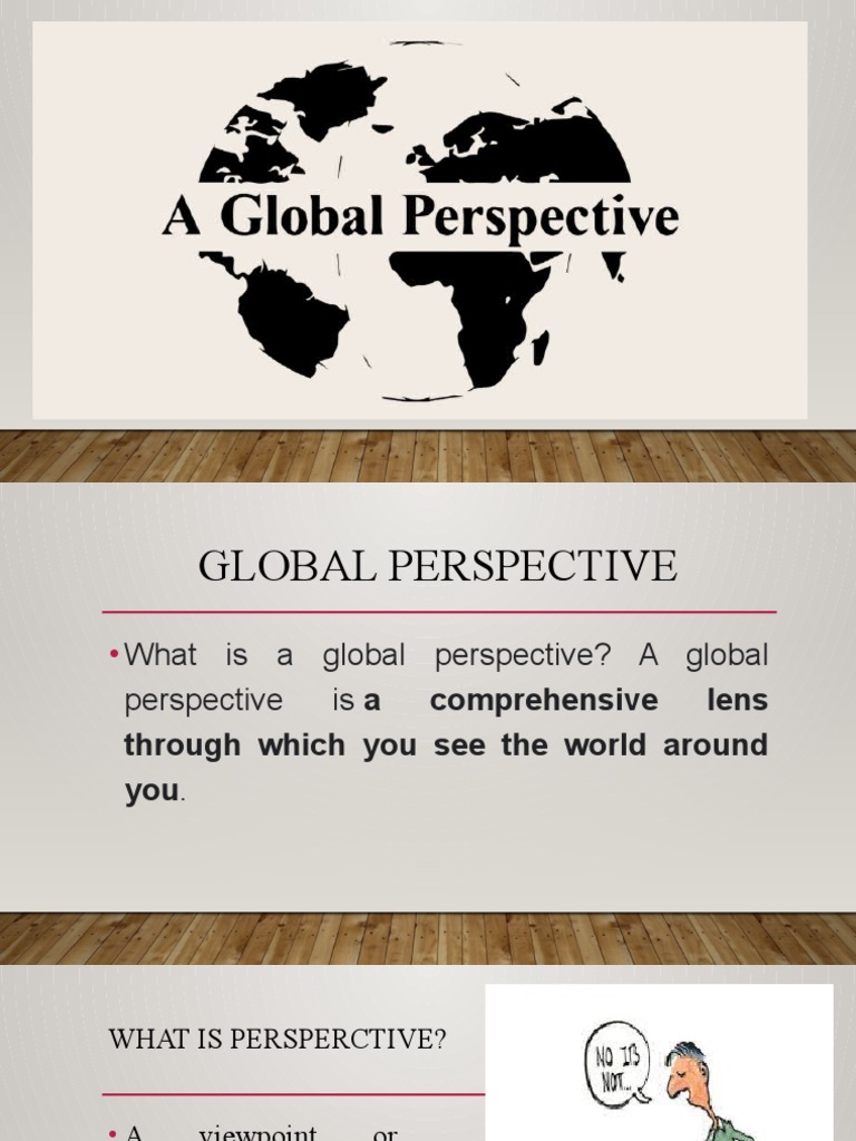 WHAT IS GLOBAL PERSPECTIVE | PDF