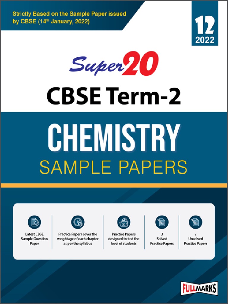 Chemistry Super 20 Sample Papers Term 2 Class 12 | PDF