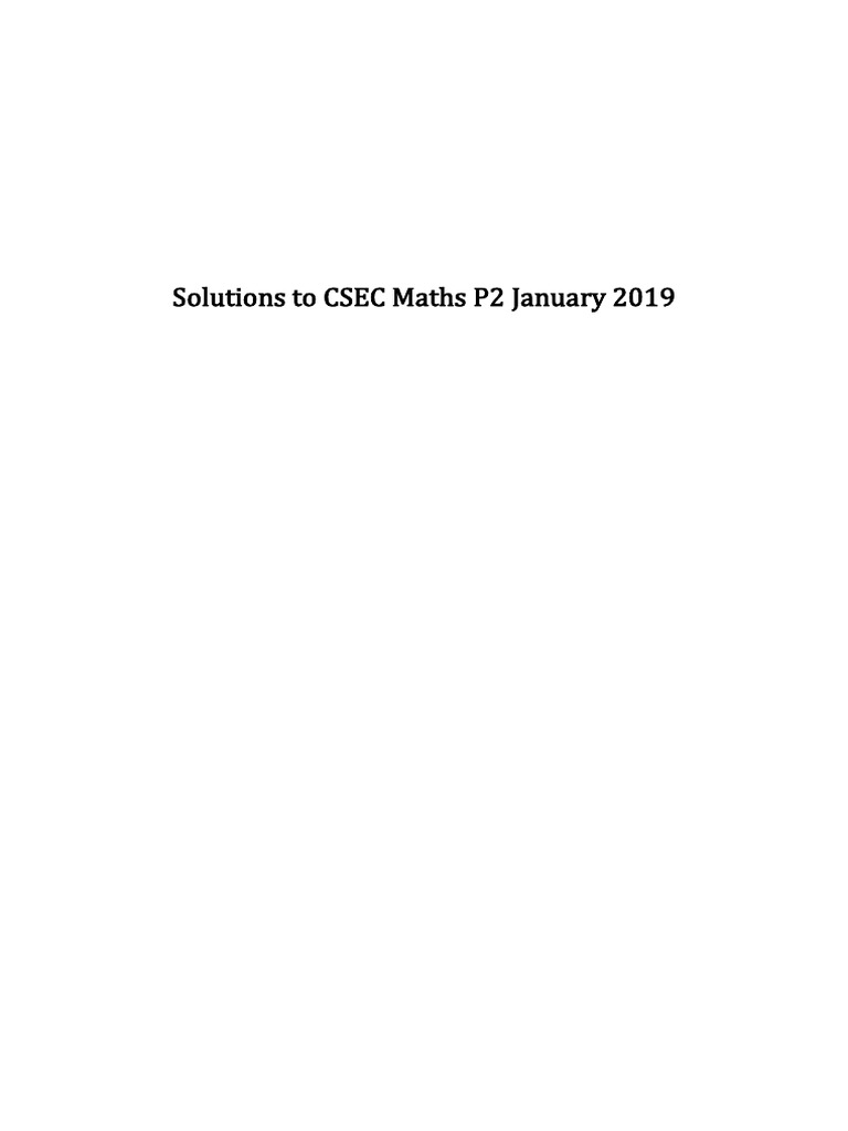 Jan 2019 CSEC Maths P2 Solutions | PDF