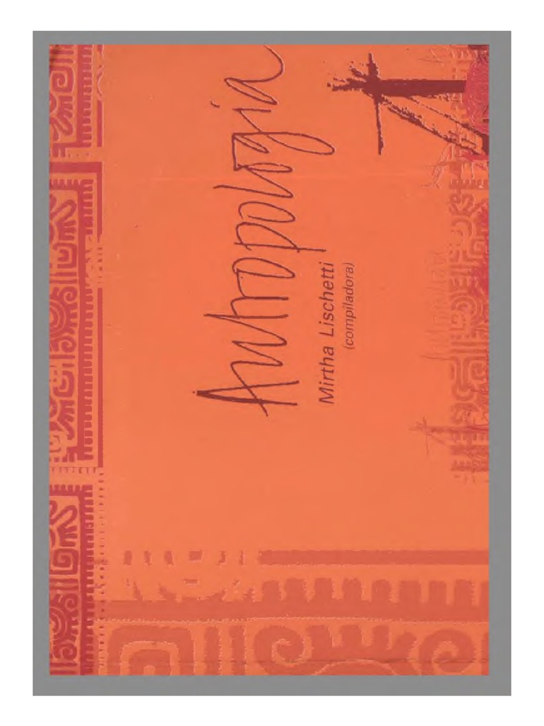 Lischetti Mirtha - Antropologia | PDF | Antropología | Sociedad