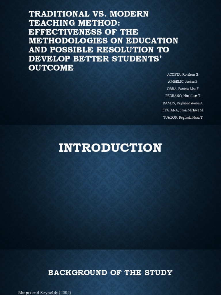 Traditional vs. Modern Teaching Method: Effectiveness of The ...